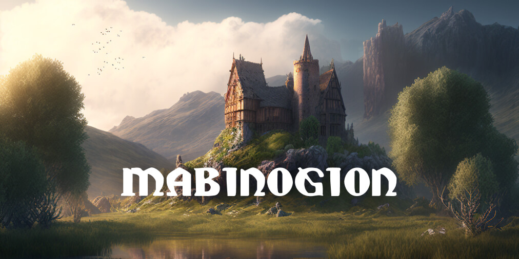 Mabinogion | Straeon y Mabinogi | Chwedlau Cymru Cymraeg